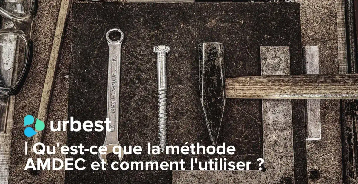 Qu'est-ce que la méthode AMDEC et comment l'utiliser ? - Blog - Urbest
